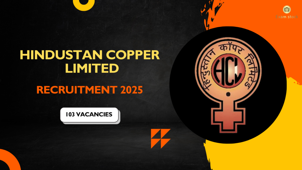 Hindustan Copper Limited (HCL) Workmen Recruitment 2025 Notification ...