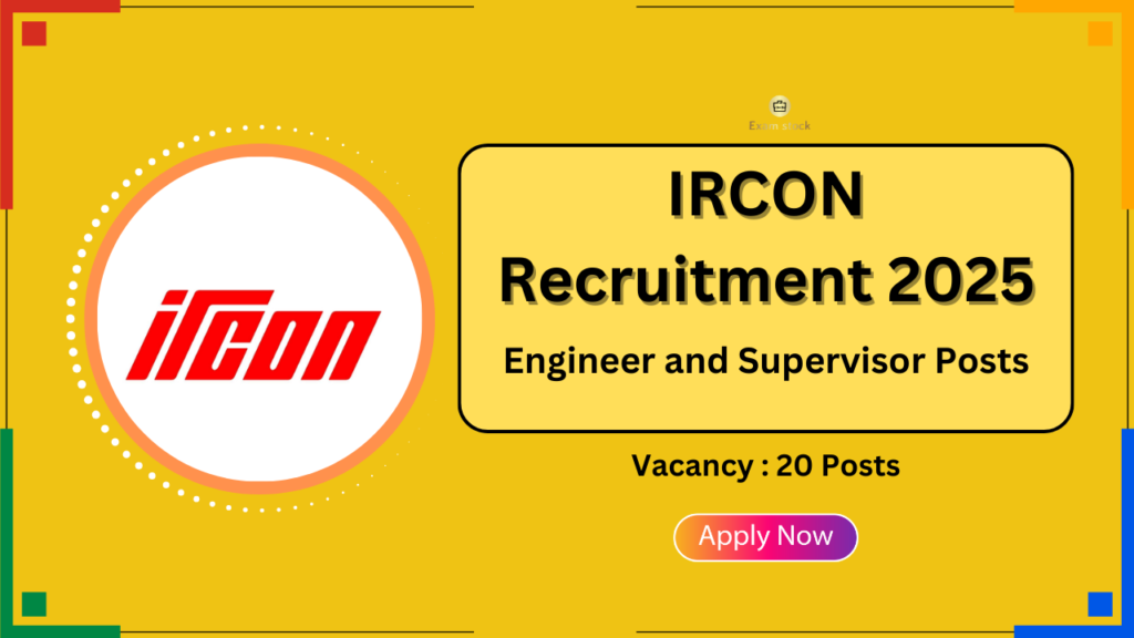 IRCON Works Engineer & Site Supervisor Recruitment 2025 – Apply Online ...