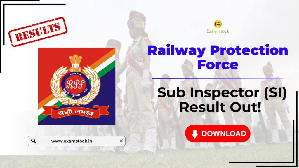 RPF SI Result 2025 OUT – Download PDF, Cutoff Marks & Merit List ...