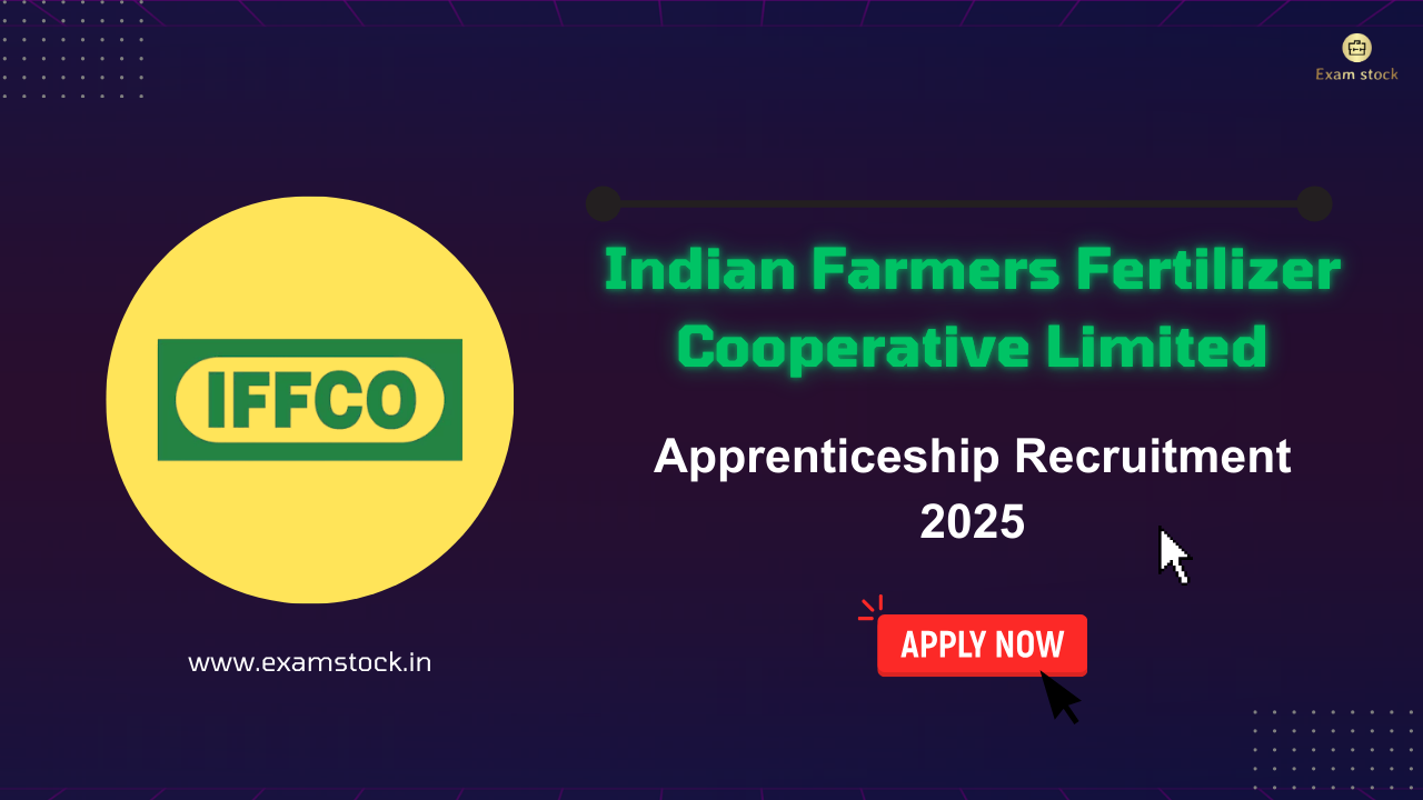 IFFCO Apprentice Recruitment 2025 – Apply Online for ITI, Diploma & B.Sc. Apprentice Posts ...